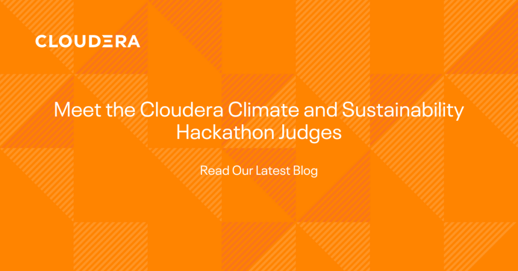 Climate and Sustainability Hackathon | Blog | Cloudera