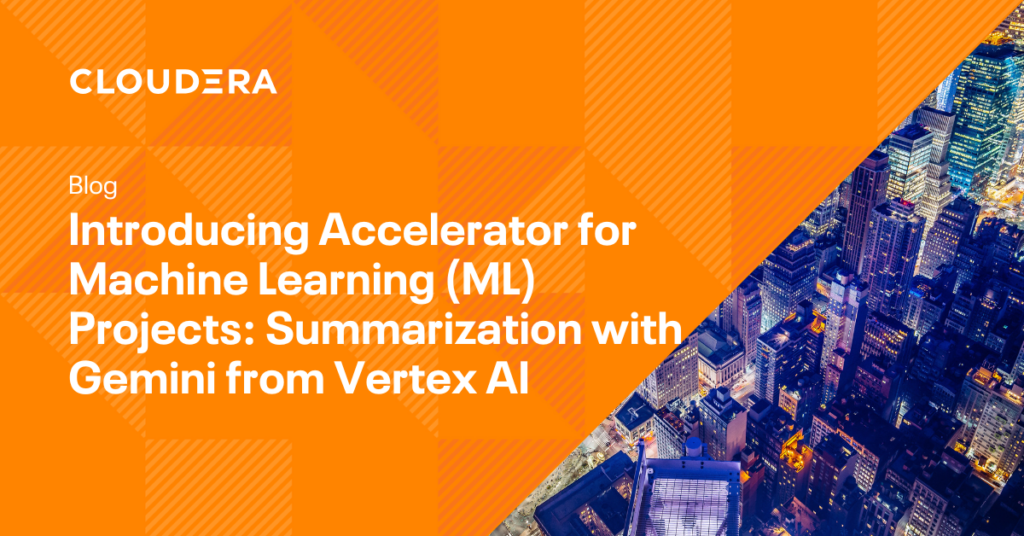 Introducing Accelerator for Machine Learning (ML) Projects | Blog | Cloudera