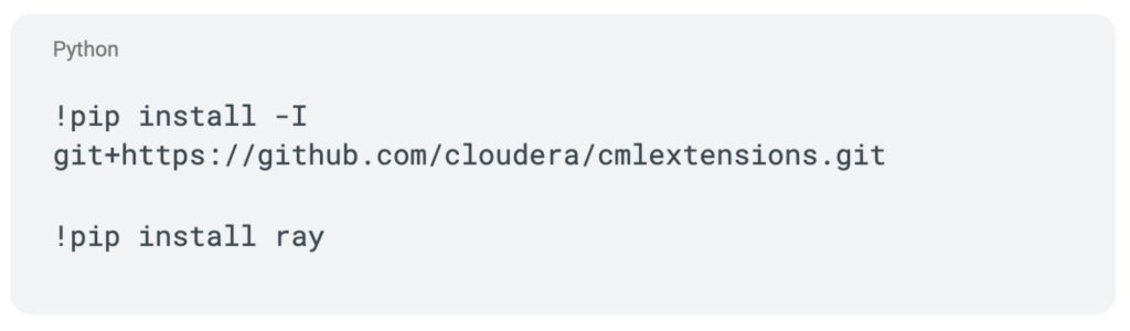 Running Ray in Cloudera Machine Learning to Power Compute-Hungry LLMs | Blog | Cloudera
