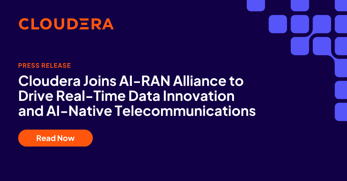 Cloudera Joins AI-RAN Alliance to Drive Real-Time Data Innovation and AI-Native Telecommunications