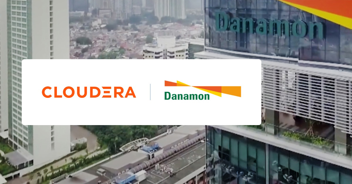 Bank Danamon | Customers | Cloudera