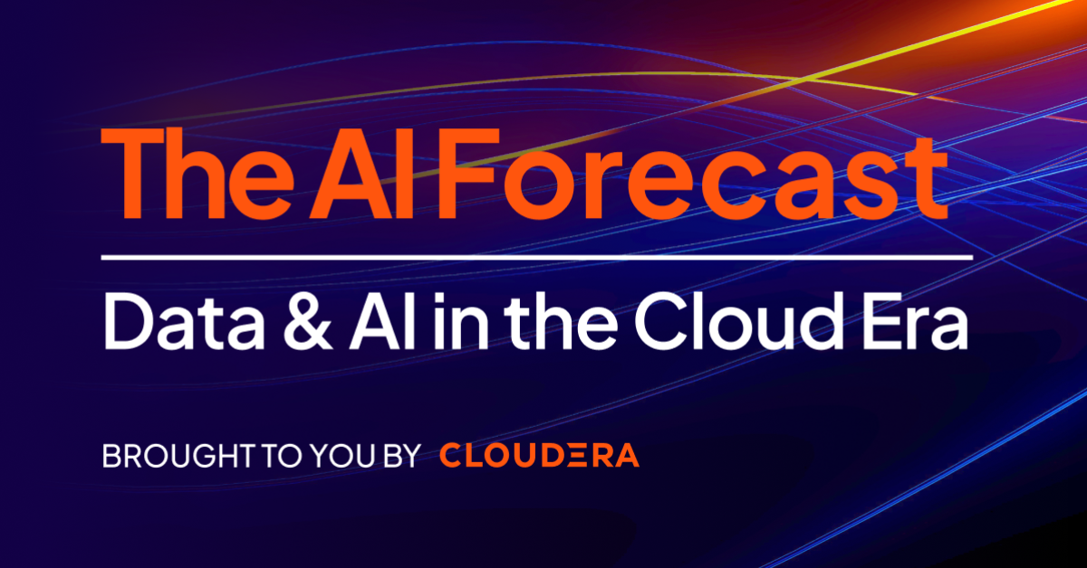 The AI Forecast | Podcast | Cloudera